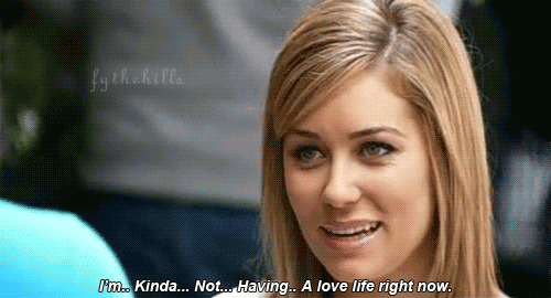18 'The Hills’ GIFs That Perfectly Illustrate Your Last Crappy Break-Up